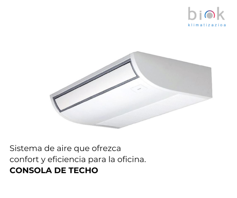 Consolas de techo, climatización eficiente | Biok Climatización